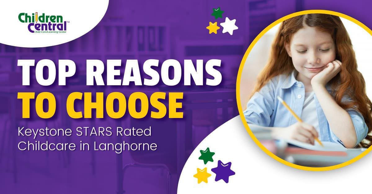 Choosing a Pennsylvania Keystone STARS Daycare in Langhorne